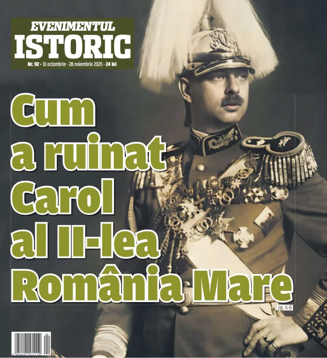 A apărut Evenimentul Istoric, Nr.92! De la Carol al II-lea la uniforma ...